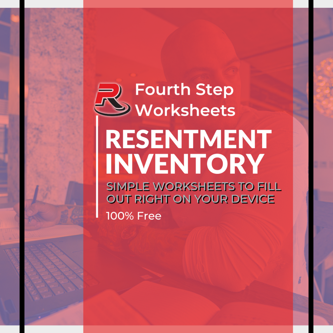 Resentment Inventory Worksheet AA 4th Step Resentment Inventory Worksheet AA 4th Step