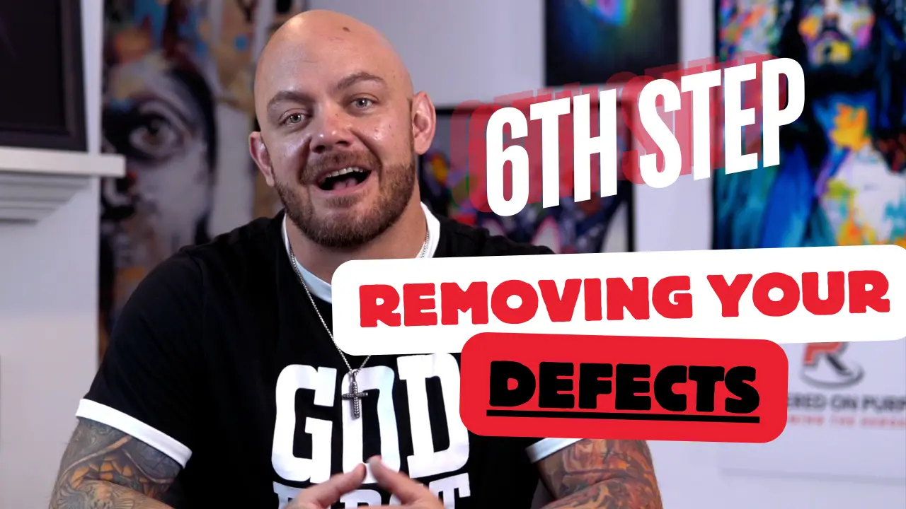 A Practical Guide To Step 6 AA | Willing To Remove Defects